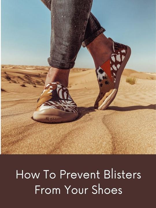 How To Prevent Blisters From Your Shoes – NL UIN Footwear